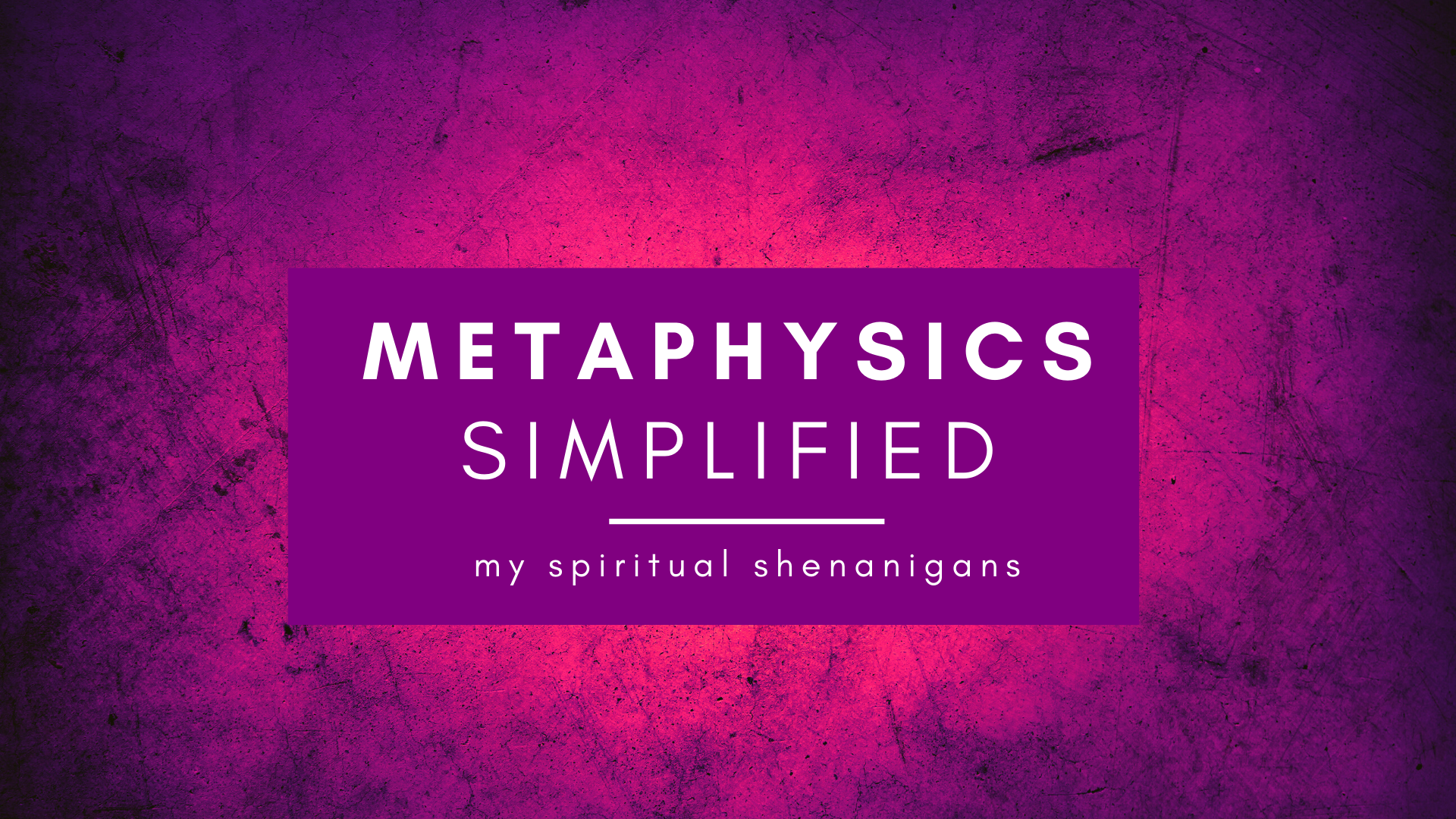Metaphysics Simplified
