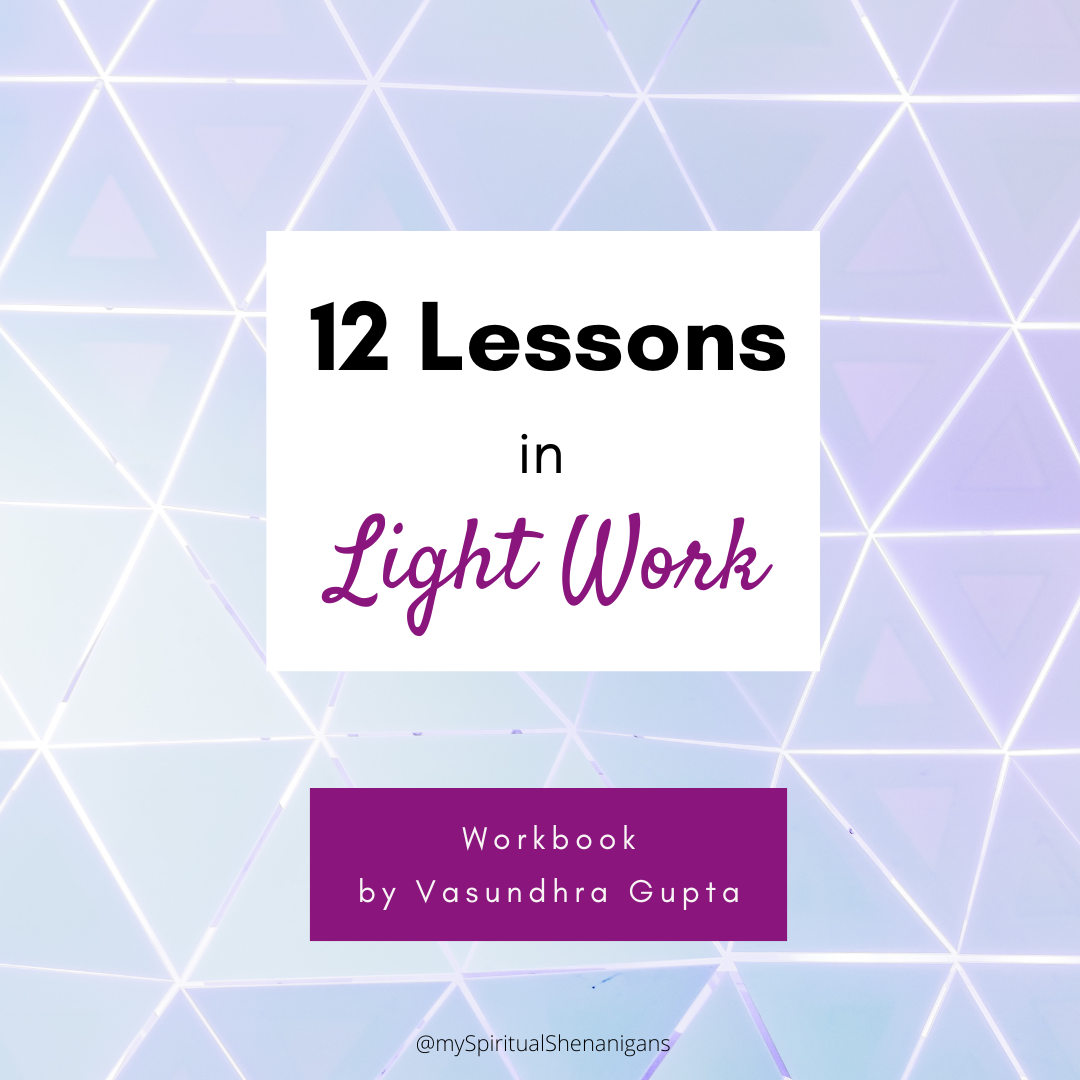 12 Lessons in Light Work Workbook - My Spiritual Shenanigans
